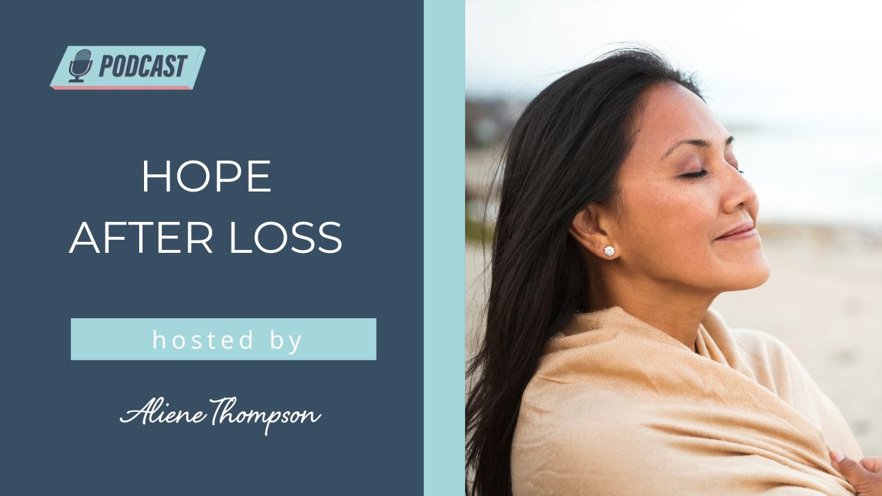Hope After Loss - Treasured Ministries
