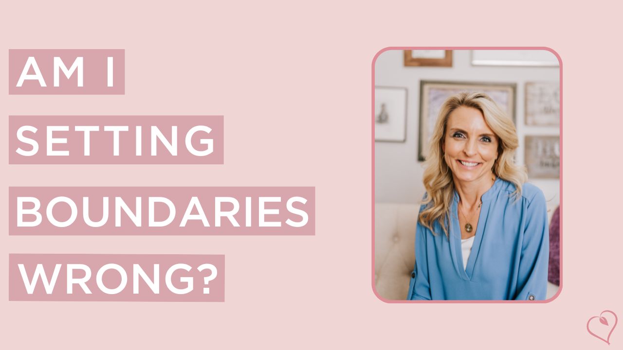 Am I Setting Boundaries Wrong? - Treasured Ministries